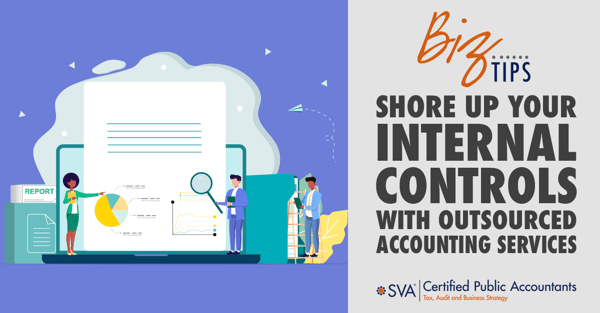 Internal Controls Matter - Here's Why | SVA CPA