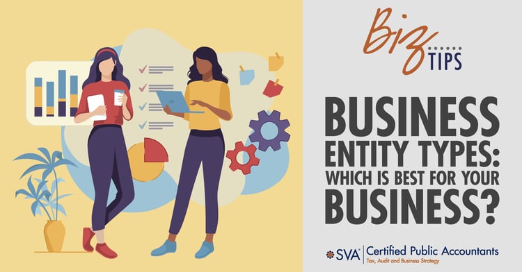 Your Business Entity Structure Can Affect Tax Liability